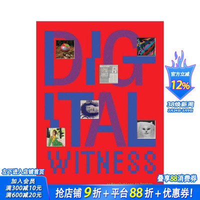 【预售】数字见证：设计、摄影和电影的革命 Digital Witness: Revolutions in Design 原版英文艺术画册画集 正版进口书