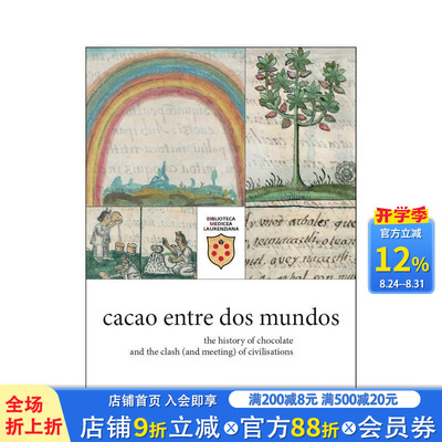 【预售】可可跨越两个世界：巧克力的历史与文明的碰撞及交融 cacao entre dos mundos 原版英文餐饮生活美食 正版进口书