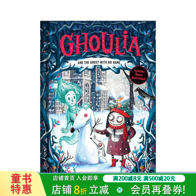 【现货】茱莉亚与无名幽灵 3 Ghoulia and the Ghost with No Name 英文儿童桥梁故事书 英语拓展阅读进口书 哥特式 儿童文学