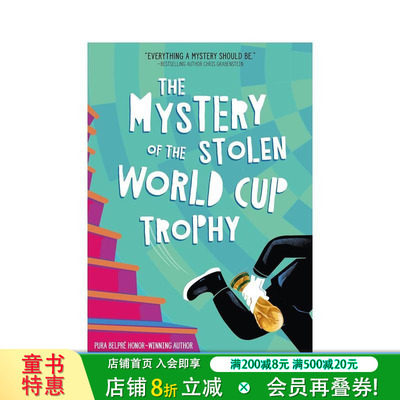 【预售】被盗世界杯奖杯之谜（精装） The Mystery of the Stolen World Cup Trophy 英文故事书 拓展阅读 优秀青少年侦探小说