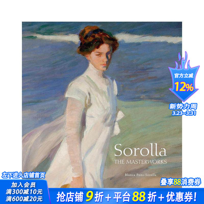 【预售】Sorolla：大师杰作 Sorolla: The Masterworks 原版英文艺术画册画集 正版进口书