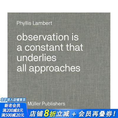 【现货】英文原版 菲利斯?莱伯特：观察法 Phyllis Lambert: Observation 建筑设计 正版进口图书画册 善优图书
