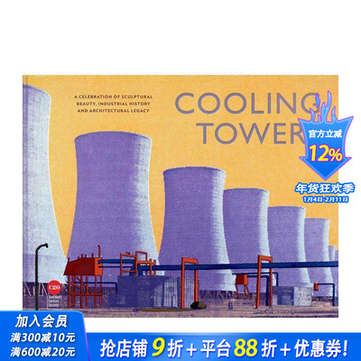 【现货】冷却塔： 庆祝雕塑之美、建筑遗产和工业历史 Cooling Towers 原版英文建筑设计 正版进口书