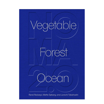 【现货】英文原版 Noma 2.0餐厅：蔬菜/森林/海洋 Noma 2.0: Vegetable, Forest, Ocean 餐饮料理食谱指南 正版进口图书画册