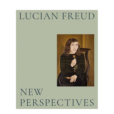 【现货】英文原版 卢西安·弗洛伊德：新视角 Lucian Freud: New Perspectives 当代艺术 正版进口图书画册 善优图书