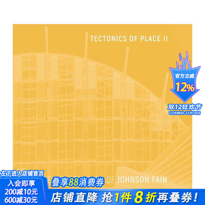 【预售】Tectonics of Place II: The Architecture of Johnson Fain，场所构造学 II ：约翰逊·费恩的建筑 正版进口书