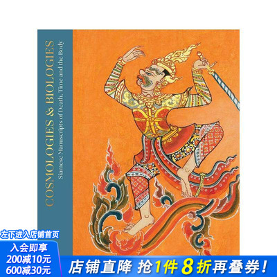 【预售】宇宙与生命：暹罗手稿中的死亡、时间与身体 Cosmologies and Biographies 原版英文艺术画册画集 正版进口书