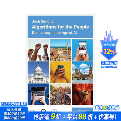 【预售】为人民服务的算法：人工智能时代的民主 Algorithms for the People: Democracy in the Age of AI 英文社会科学进口书