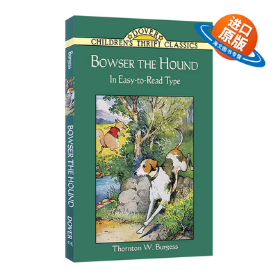 英文原版 Bowser the Hound 桑顿 伯吉斯动物故事书 猎犬鲍泽的故事 英文版 进口英语原版书籍