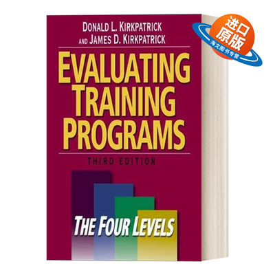 英文原版 Evaluating Training Programs 如何做好培训评估 柯式四级评估法 第3版 Donald L. Kirkpatrick 精装 英文版 进口英语书