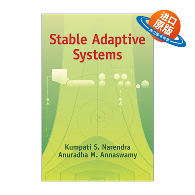 英文原版 Stable Adaptive Systems 稳定自适应系统 Kumpati Narendra 英文版 进口英语原版书籍