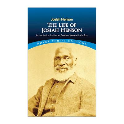 英文原版 The Life of Josiah Henson 乔赛亚·亨森传 斯托夫人的汤姆叔叔原型 Dover Thrift Editions 英文版 进口英语原版书籍