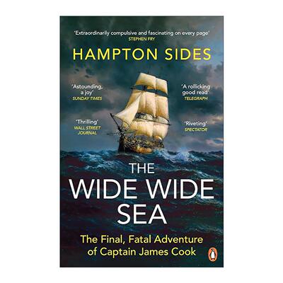 英文原版 The Wide Wide Sea 广阔大海 帝国野心与库克船长*后的航行 Hampton Sides 英文版 进口英语原版书籍
