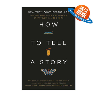 英文原版 How to Tell a Story 如何讲故事 公开演讲技巧指南 The Moth 表演艺术 Meg Bowles 英文版 进口英语原版书籍