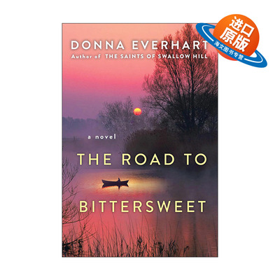 英文原版 The Road to Bittersweet 苦乐参半之路 女性小说 Donna Everhart 英文版 进口英语原版书籍