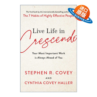 英文原版 Live Life in Crescendo 用渐强的方式生活 史蒂芬柯维 精装 英文版 进口英语原版书籍