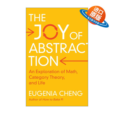 英文原版 The Joy of Abstraction 抽象的乐趣 数学 范畴理论和生活的探索 郑乐隽 精装 英文版 进口英语原版书籍