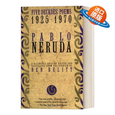 英文原版 Five Decades Poems 1925-1970五十年 诺贝尔文学奖得主Pablo Neruda巴勃罗 聂鲁达1925-1970年间诗选 进口英语原版书籍