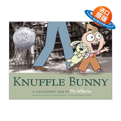 英文原版 Knuffle Bunny A Cautionary Tale 古纳什小兔 出了乱子怎么办 凯迪克银奖绘本 精装 莫威廉斯 Mo Willems 进口英语书籍