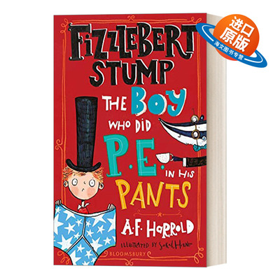 英文原版 Fizzlebert Stump The Boy Who Did P.E. in his Pants 费兹伯特 斯顿普5 穿着内裤上体育课 青少年冒险小说 进口英语书