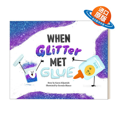 英文原版 When Glitter Met Glue 当闪粉遇到胶水 儿童社交友谊 精装绘本 英文版 进口英语原版书籍