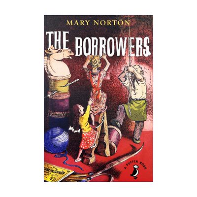 英文原版 The Borrowers 借东西的小人 玛丽·诺顿 卡内基儿童文学奖 英文版 进口英语原版书籍