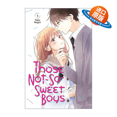 英文原版 Those Not-So-Sweet Boys 5 他们的日常微微苦涩5 贫穷少女x问题儿童3人组 漫画 讲谈社 英文版 进口英语原版书籍