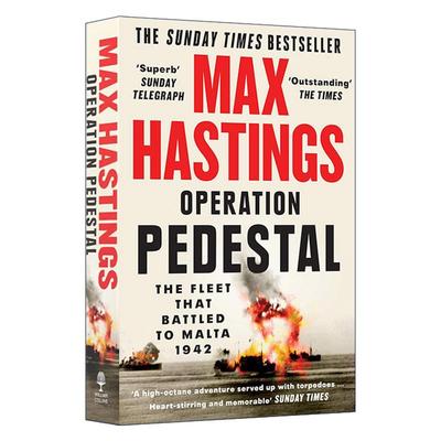 英文原版 Operation Pedestal 基座行动 驶向马耳他的军舰 马克斯·黑斯廷斯 二战历史 英文版 进口英语原版书籍