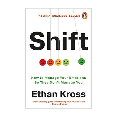 英文原版 Shift 打破情绪枷锁 如何做情绪的主人 Ethan Kross 英文版 进口英语原版书籍