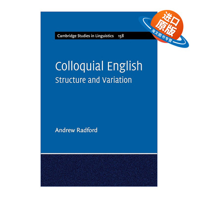 英文原版 Colloquial English 英语口语 结构与变异 剑桥语言学研究系列 英文版 进口英语原版书籍