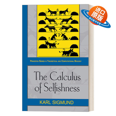 英文原版 The Calculus of Selfishness 利己主义的数学解析 Karl Sigmund 英文版 进口英语原版书籍