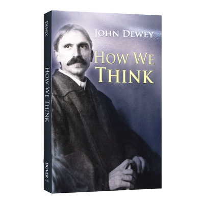 英文原版 How We Think 我们如何思维 约翰·杜威 John Dewey 英文版 进口英语原版书籍