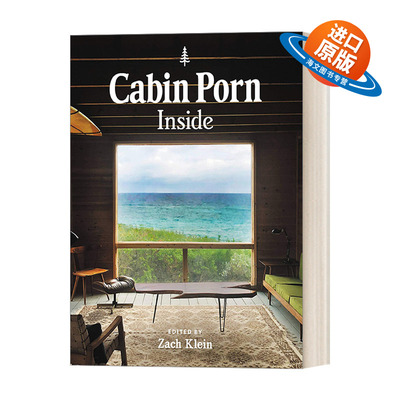 英文原版 Cabin Porn Inside 木屋之色 室内 英文版 进口英语原版书籍