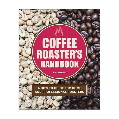 英文原版 Coffee Roaster's Handbook 咖啡豆焙炒机手册 看图学烘豆 购买与挑选技巧 自学玩家全面指南 英文版 进口英语原版书籍