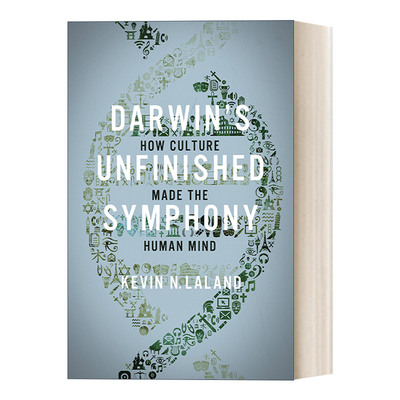 英文原版 Darwin's Unfinished Symphony 未完成的进化 为什么大猩猩没有主宰世界 凯文·拉兰德 普林斯顿 精装 英文版 进口书