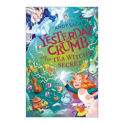 英文原版 Yesterday Crumb and the Tea Witch's Secret 狐狸耳朵女孩与茶巫女的秘密 儿童奇幻冒险故事小说 进口英语原版书籍
