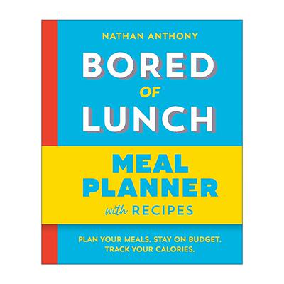 英文原版 Bored of Lunch Meal Planner 厌倦午餐 膳食规划手册 轻松安排每周饮食 英文版 进口英语原版书籍