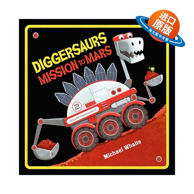 英文原版 Diggersaurs Mission to Mars 忙碌的恐龙工程车 去火星支援 儿童绘本 纸板书 Michael Whaite 英文版 进口英语原版书籍