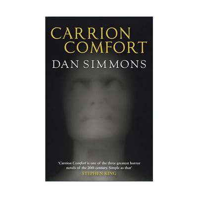 英文原版 Carrion Comfort 魔鬼在你身后 惊悚恐怖小说 雨果奖轨迹奖得主丹·西蒙斯 Dan Simmons 英文版 进口英语原版书籍