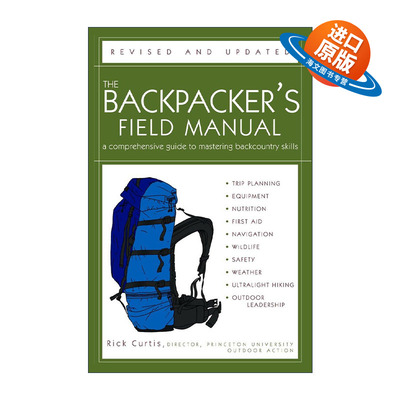 英文原版 The Backpacker's Field Manual Revised and Updated 背包客野外手册 修订更新版 掌握野外技能综合指南 Rick Curtis