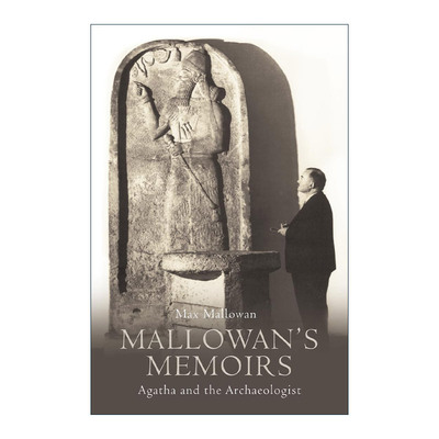 英文原版 Mallowan's Memoirs 阿加莎与考古学家 阿加莎克里斯蒂丈夫Max Mallowan回忆录 英文版 进口英语原版书籍