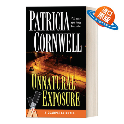 英文原版 Unnatural Exposure Kay Scarpetta 08 首席女法医系列08 致命暴露 惊悚悬疑探案小说 Patricia Cornwell 进口书籍