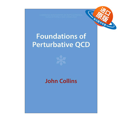 英文原版 Foundations of Perturbative QCD 微扰QCD基础 剑桥粒子物理 核物理和宇宙学专著系列 英文版 进口英语原版书籍