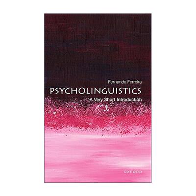 英文原版 Psycholinguistics: A Very Short Introduction 心理语言学 牛津通识读本 英文版 进口英语原版书籍