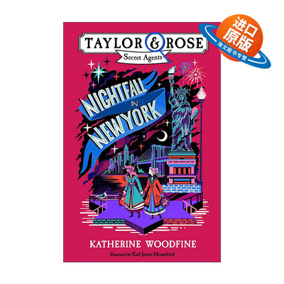 英文原版 Taylor and Rose Secret Agents Nightfall in New York 泰勒和罗斯秘密特工系列4 纽约夜幕 英文版 进口英语原版书籍