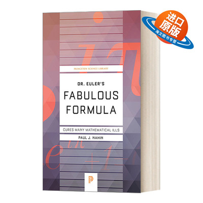 英文原版 Dr. Euler's Fabulous Formula Cures Many Mathematical Ills 欧拉博士的神奇公式 治愈许多数学弊病 英文版 进口书籍