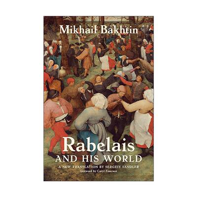 英文原版 Rabelais and His World a new translation The MIT Press 拉伯雷研究 拉伯雷的创作与中世纪和文艺复兴时期的民间文化