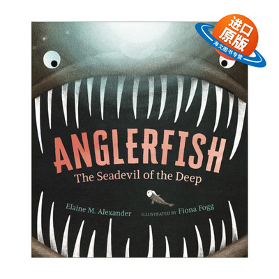 英文原版 Anglerfish The Seadevil of the Deep 深海琵琶鱼 深海恶魔 儿童精装科普绘本 英文版 进口英语原版书籍