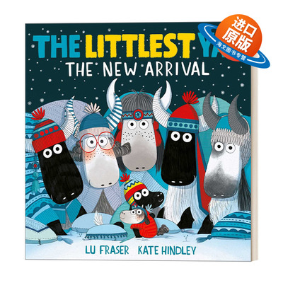 英文原版绘本 The Littlest Yak The New Arrival 新来的小牦牛 Kate Hindley插画 英文版 进口英语原版书籍