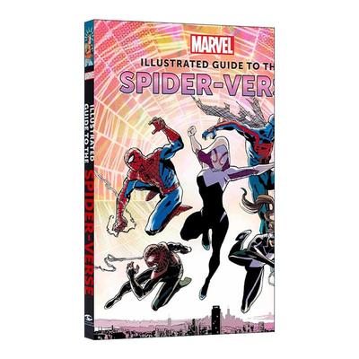 英文原版 Marvel Illustrated Guide to the Spider-Verse 蜘蛛侠平行宇宙 官方插画指南 精装 英文版 进口英语原版书籍